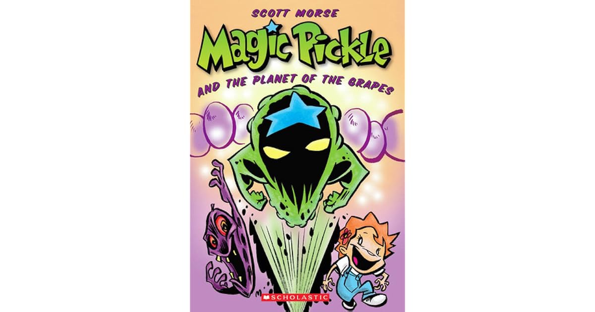 Magic Pickle and The Planet Of The Grapes by Scott Morse