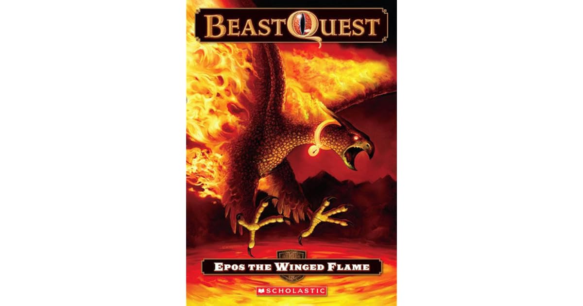 Epos The Winged Flame (Beast Quest, #6) by Adam Blade