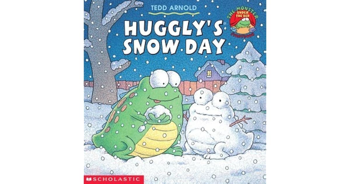 Huggly's Snow Day (Huggly, #8) by Tedd Arnold