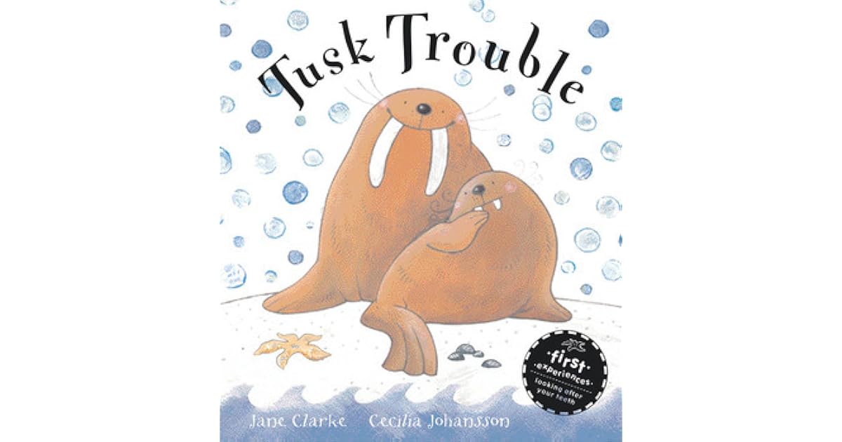 Tusk Trouble by Jane Clarke