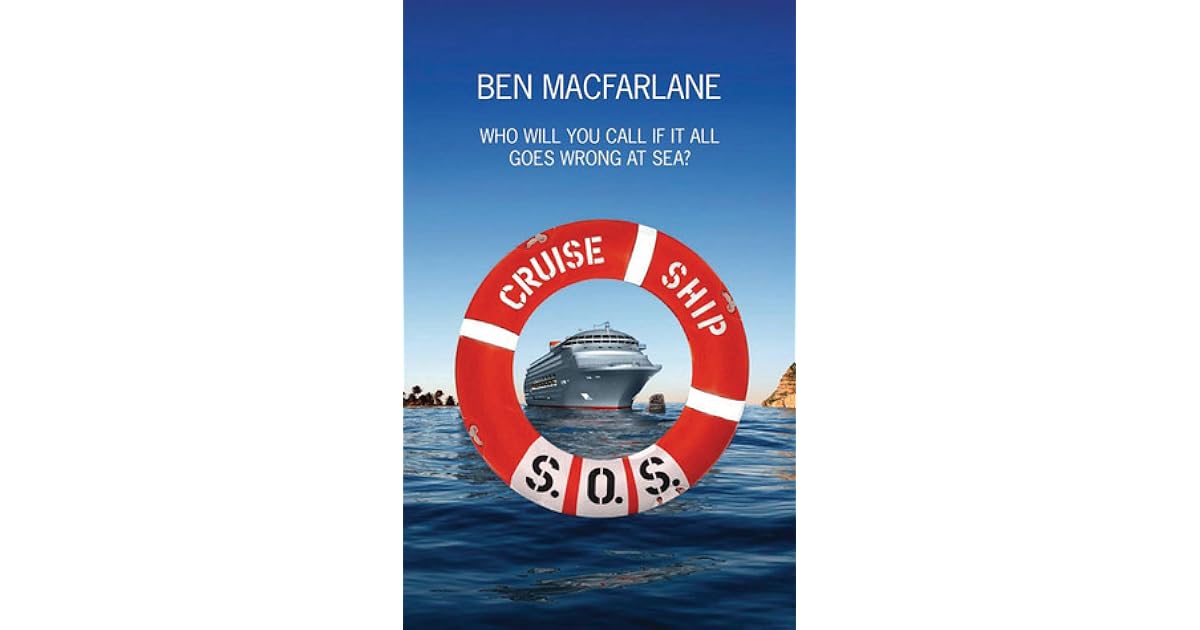 Cruise Ship S.O.S.: The Life-Saving Adventures of a Doctor at Sea by ...