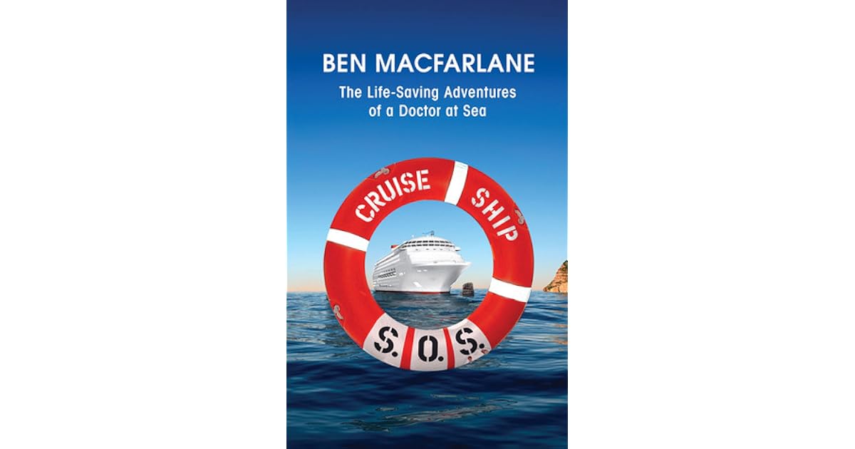 Cruise Ship SOS by Ben MacFarlane