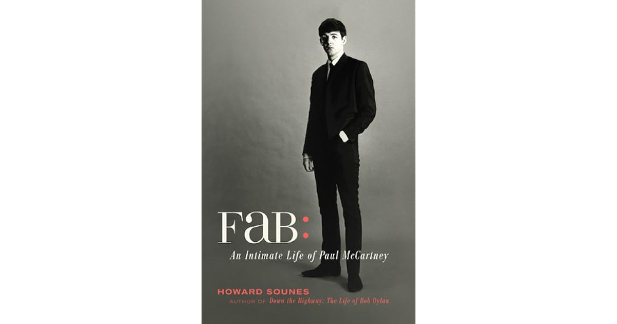 Fab: An Intimate Life of Paul McCartney by Howard Sounes