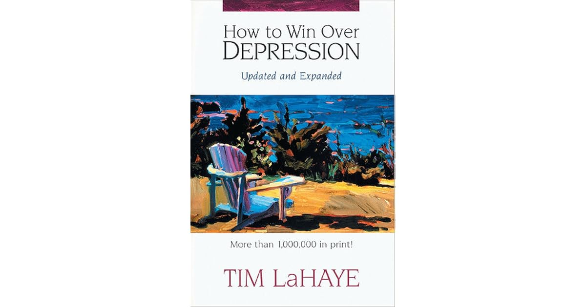 How to Win Over Depression by Tim LaHaye