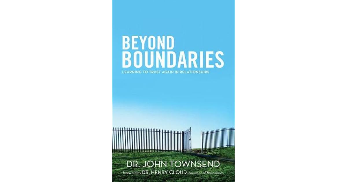 Beyond Boundaries: How To Know When It's Time To Risk Again by John ...
