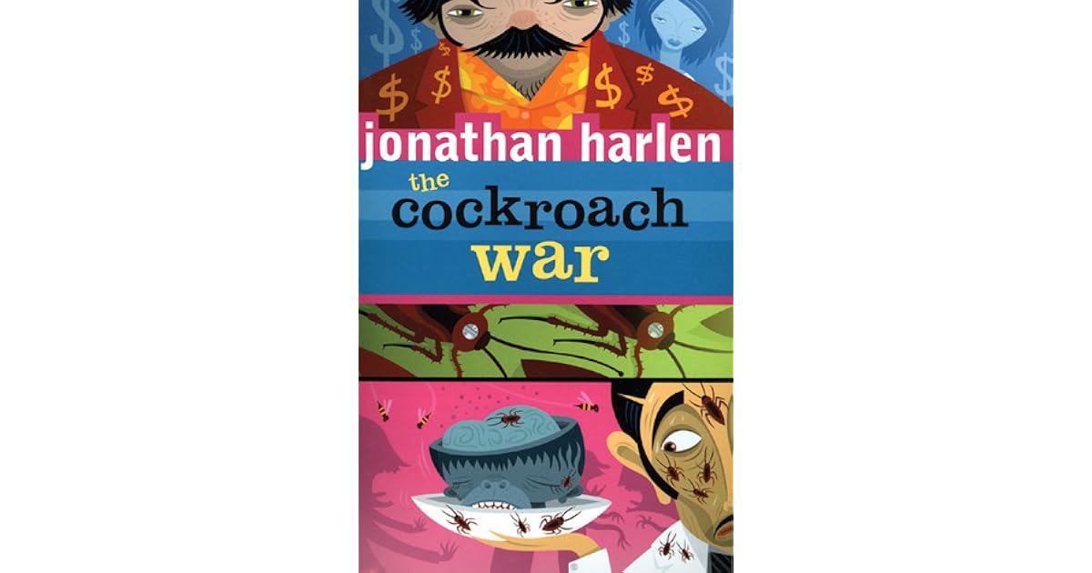 The Cockroach War by Jonathan Harlen