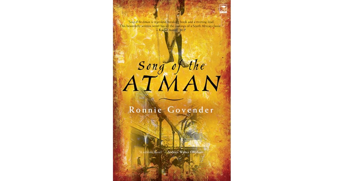 Song of the Atman by Ronnie Govender