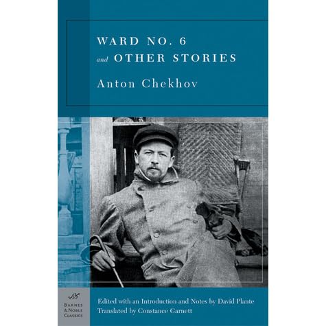 Ward No. 6 and Other Stories by Anton Chekhov — Reviews, Discussion ...