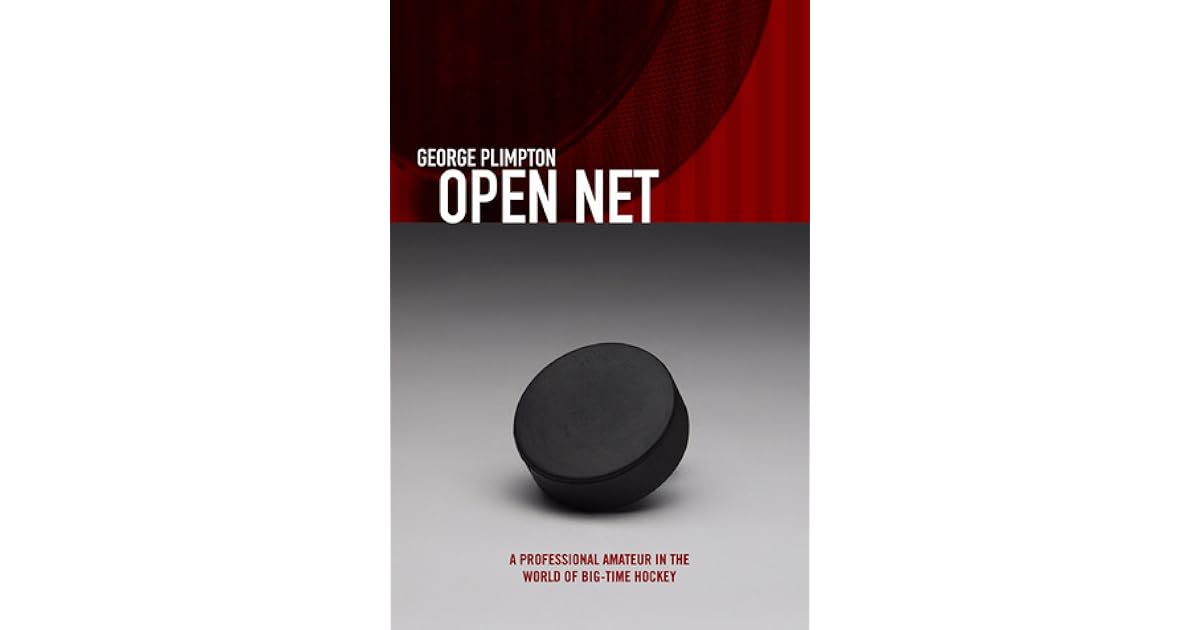 Open Net by George Plimpton