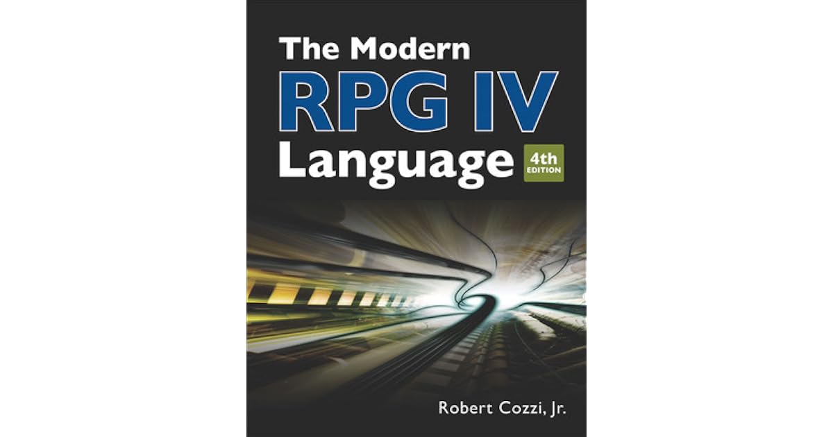 The Modern RPG IV Language by Robert Cozzi Jr.