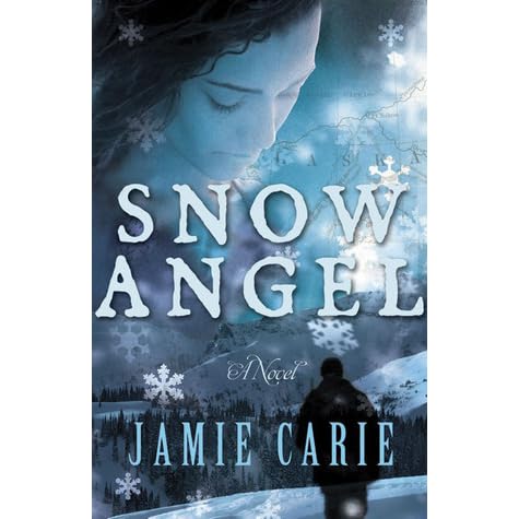 Snow Angel by Jamie Carie — Reviews, Discussion, Bookclubs, Lists