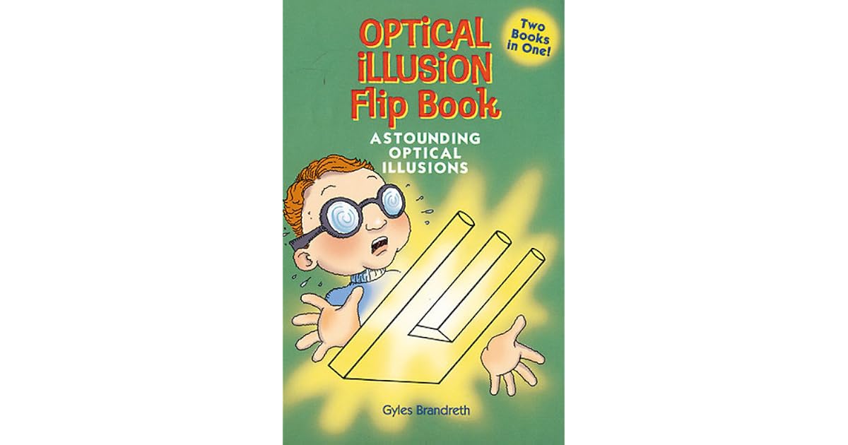 Optical Illusion Flip-Book: Astounding Optical Illusions/Amazing ...