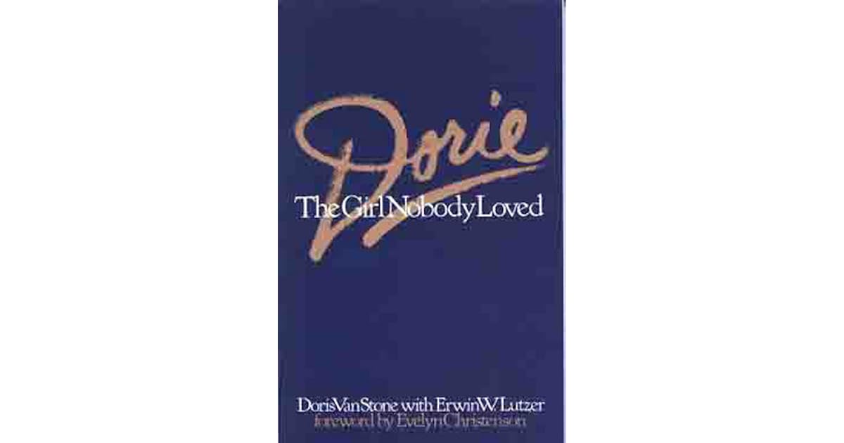 Dorie: The Girl Nobody Loved by Doris Van Stone
