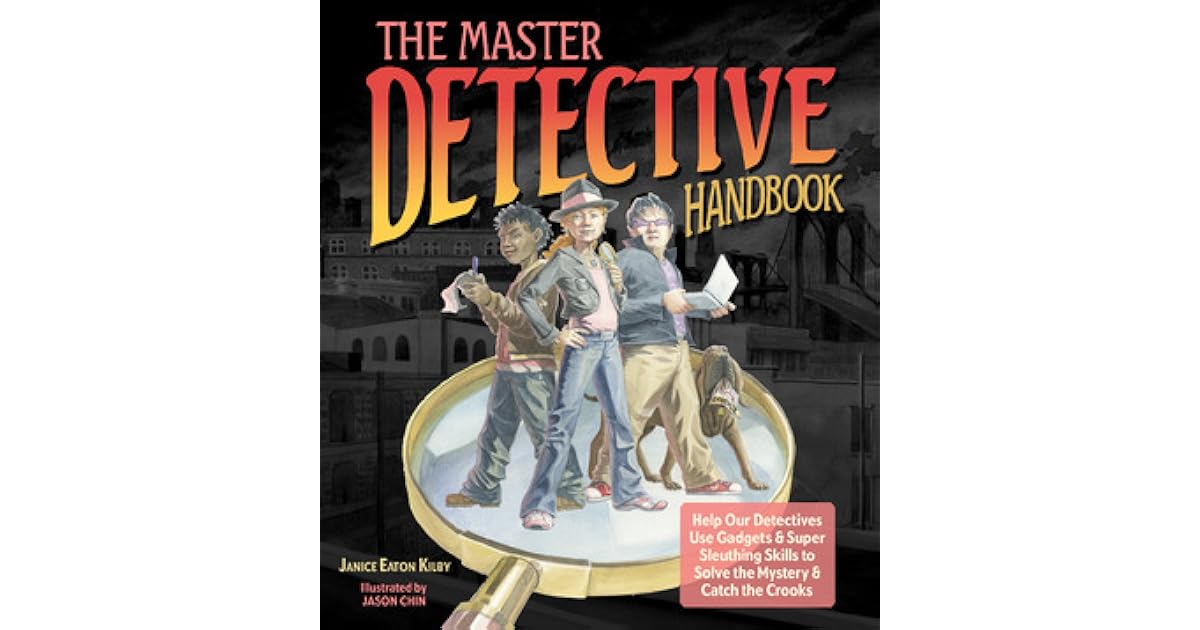 The Master Detective Handbook: Help Our Detectives Use Gadgets Super ...