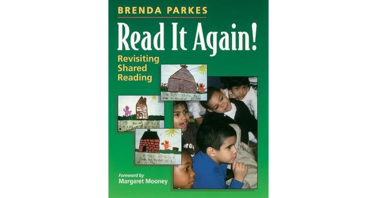 Read It Again!: Revisiting Shared Reading by Brenda Parkes