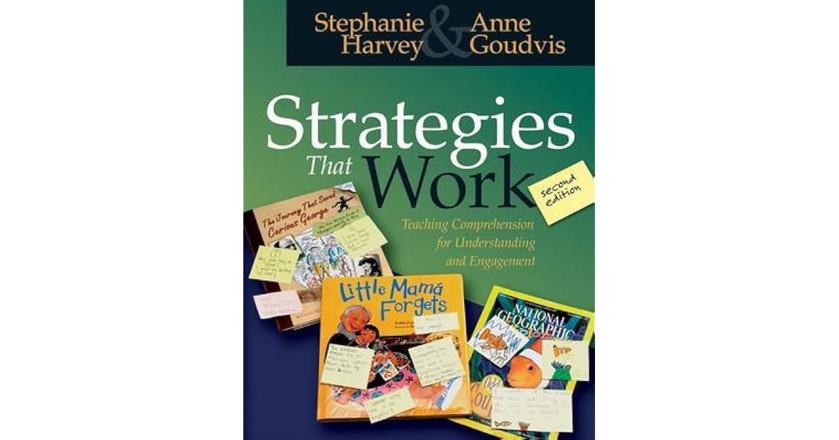 Strategies That Work: Teaching Comprehension for Understanding and ...