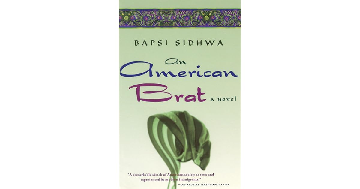 An American Brat by Bapsi Sidhwa