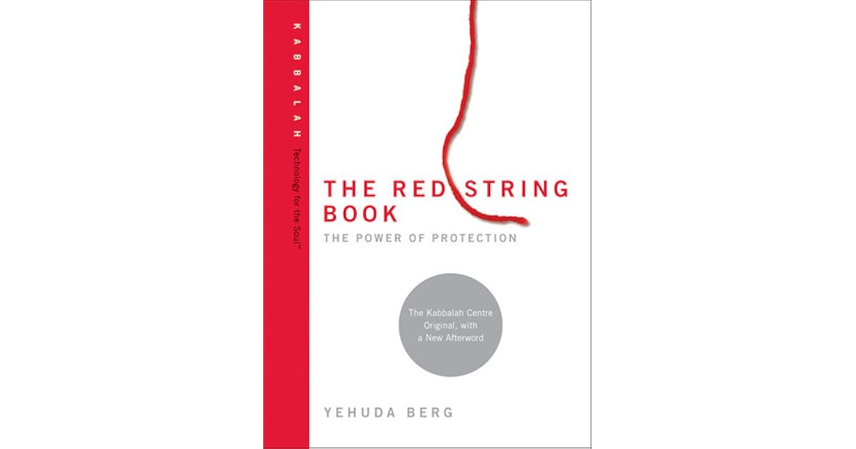 The Red String Book: The Power of Protection by Yehuda Berg