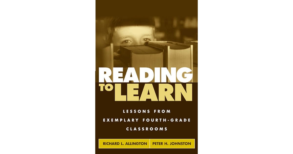 Reading to Learn: Lessons from Exemplary Fourth-Grade Classrooms by ...