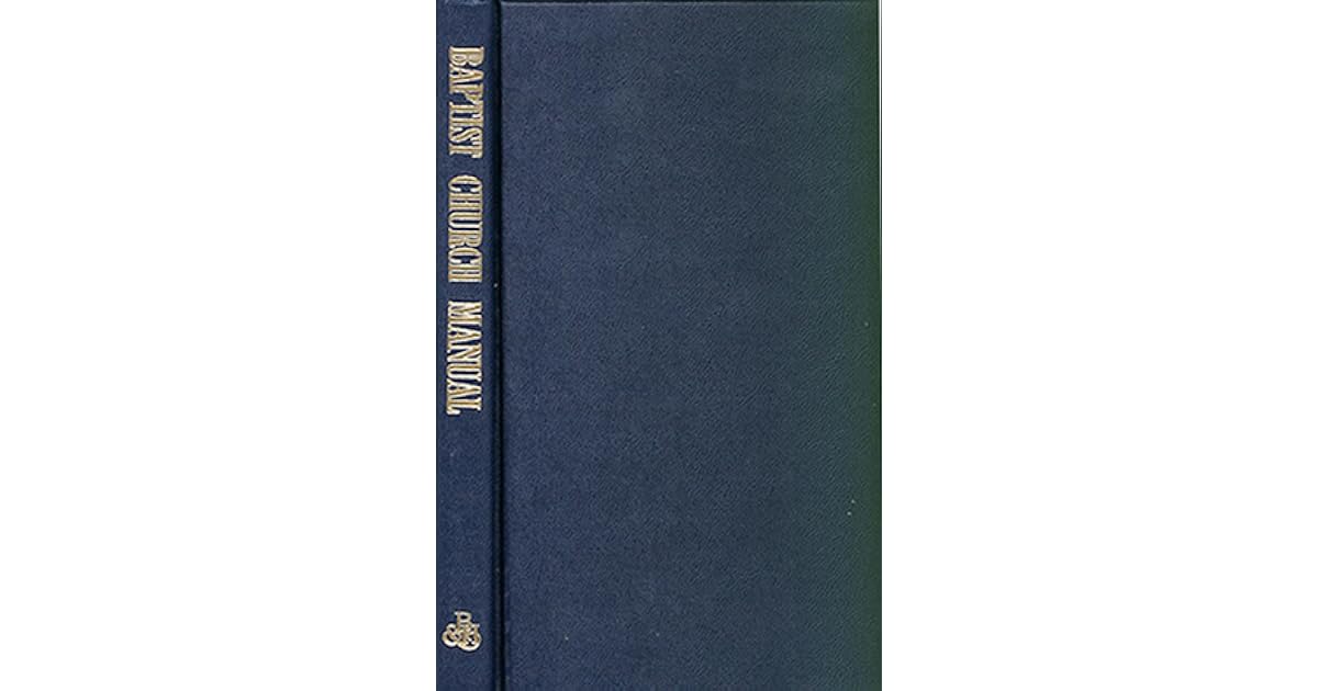 Baptist Church Manual by James Madison Pendleton