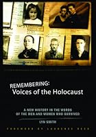 Forgotten Voices of The Holocaust: A new history in the words of the ...