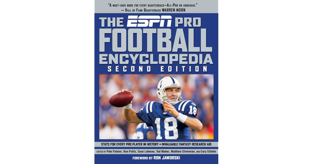 The ESPN Pro Football Encyclopedia by Pete Palmer