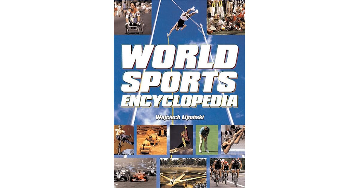 World Sports Encyclopedia by Wojciech Lipoński