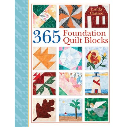 365 Foundation Quilt Blocks by Linda Causee — Reviews, Discussion ...