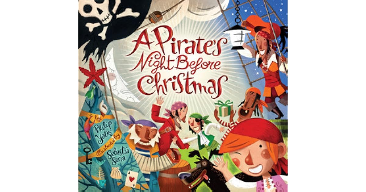 A Pirate's Night Before Christmas by Philip Yates