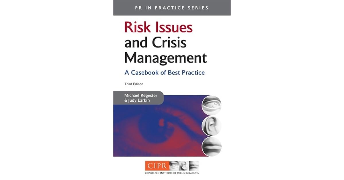 Risk Issues and Crisis Management: A Casebook of Best Practice by ...