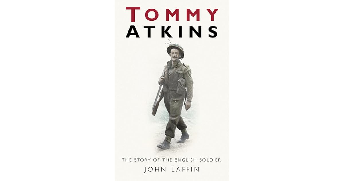 Tommy Atkins by John Laffin