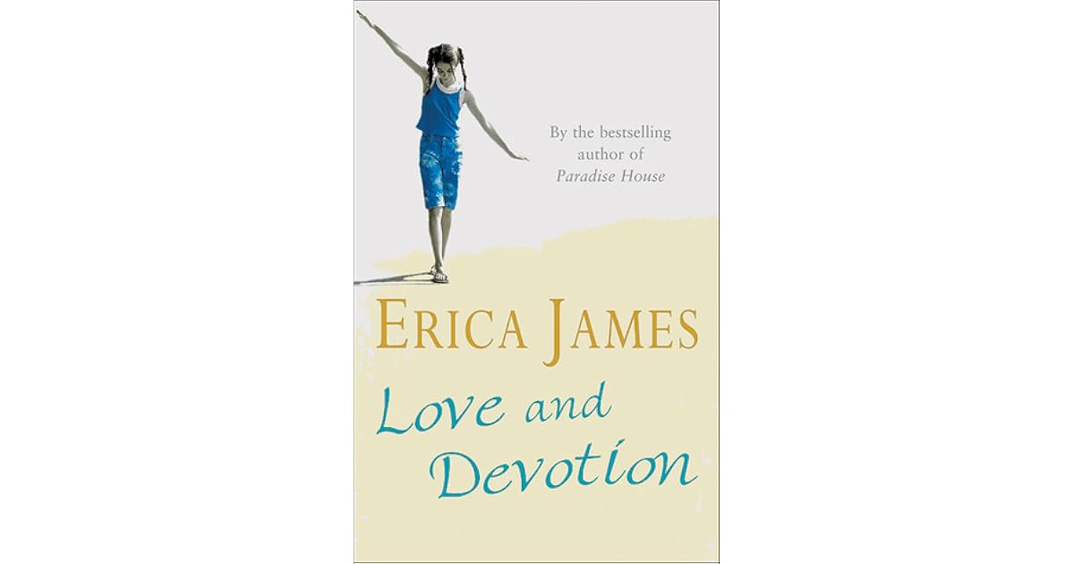 Love and Devotion by Erica James