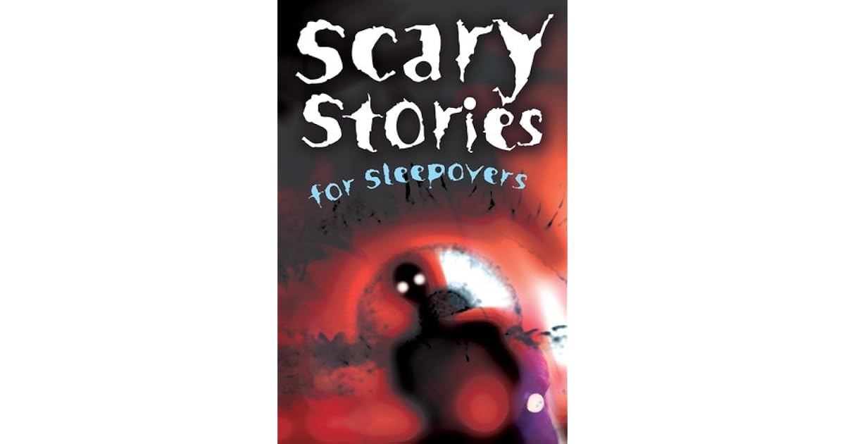 Scary Stories for Sleepovers by C.B. Colby
