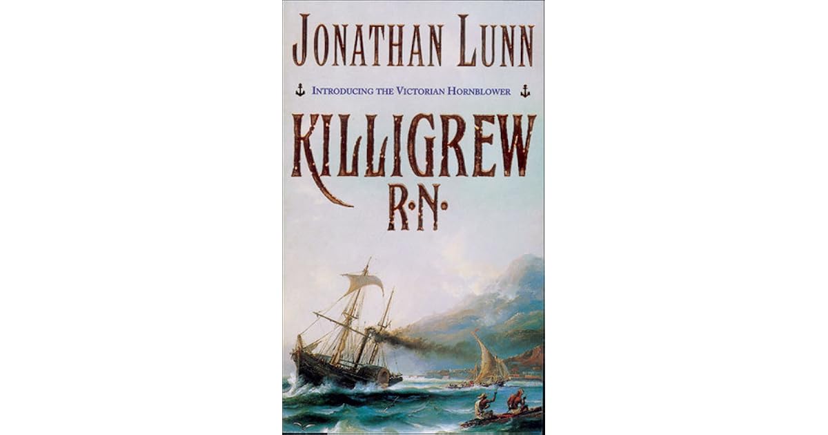 Killigrew RN (Christopher Killigrew, #1) by Jonathan Lunn