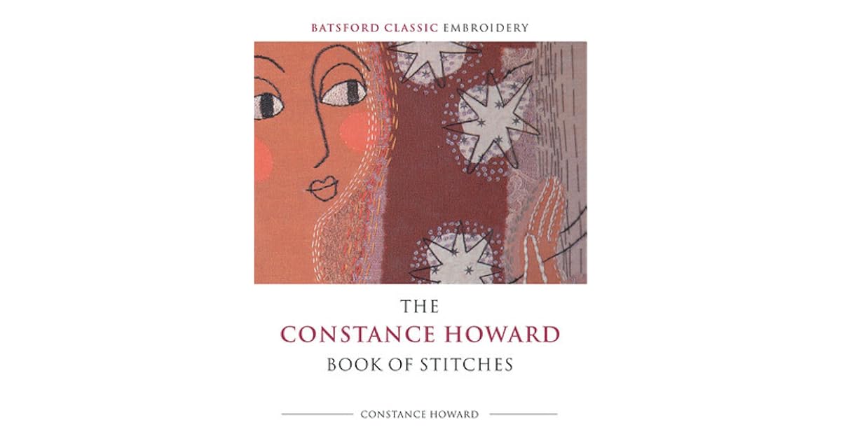 The Constance Howard Book of Stitches by Constance Howard