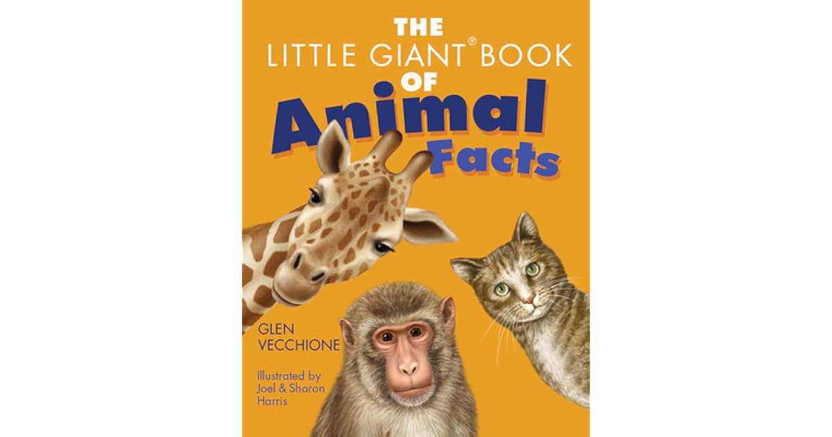 The Little Giant® Book of Animal Facts by Glen Vecchione