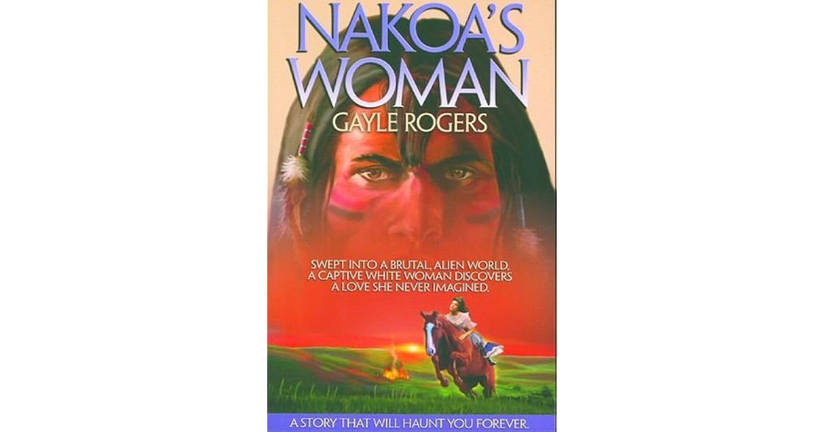 Nakoa's Woman by Gayle Rogers