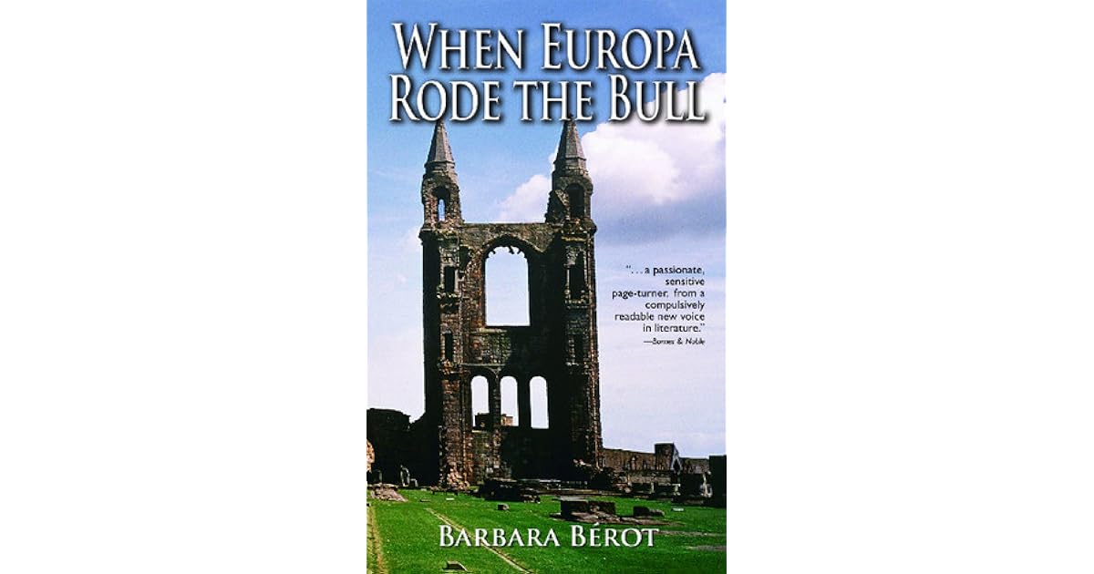 When Europa Rode the Bull by Barbara Berot