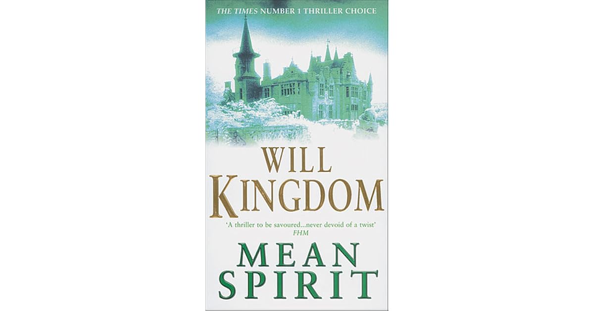 Mean Spirit by Will Kingdom