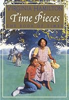Time Pieces by Virginia Hamilton
