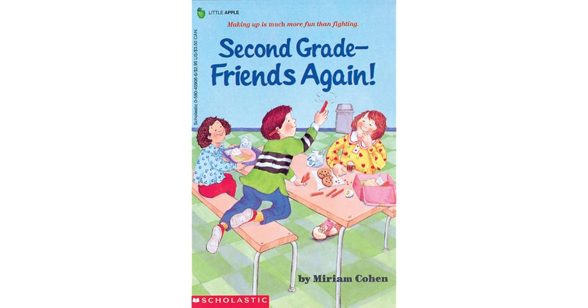 Second Grade Friends Again by Miriam Cohen