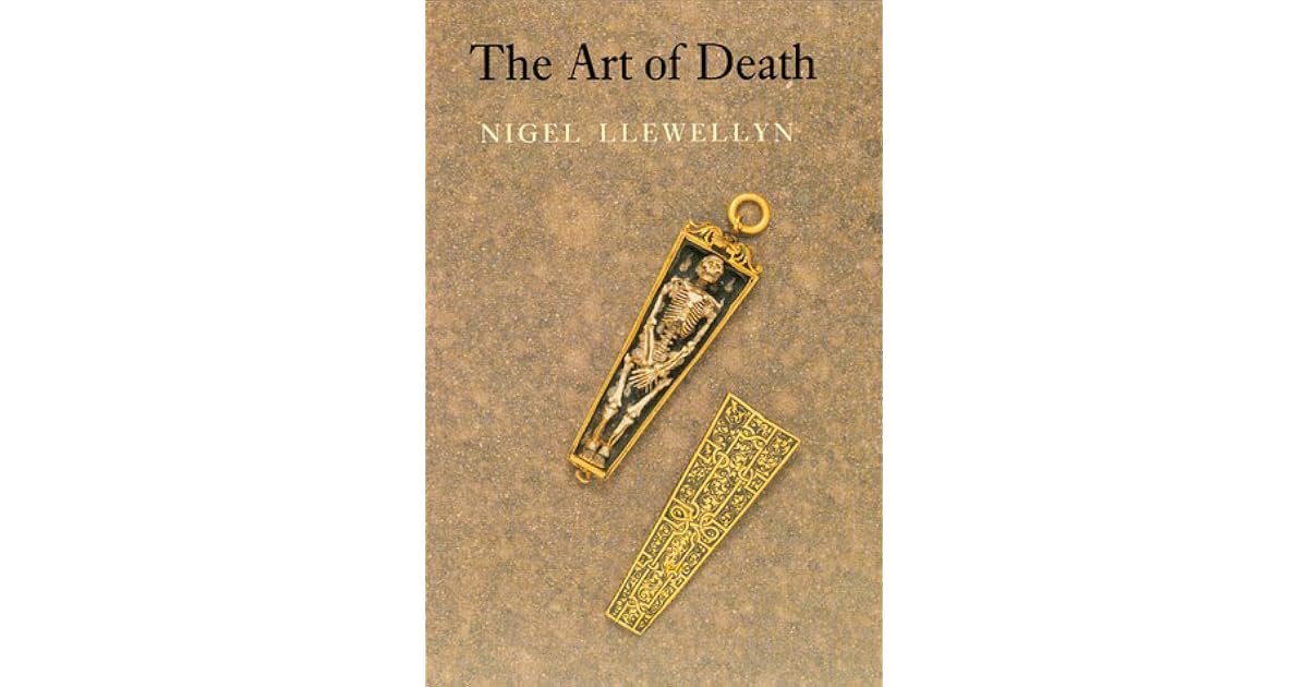 Art of Death: Visual Culture in the English Death Ritual c.1500 - c ...