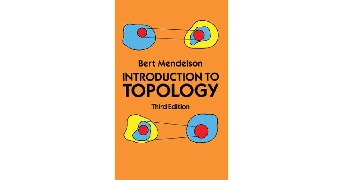 Introduction to Topology by Bert Mendelson