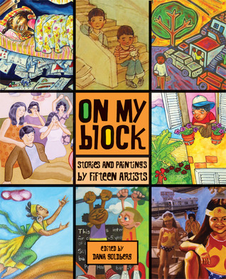 On My Block: Stories and Paintings by Fifteen Artists by Dana Goldberg