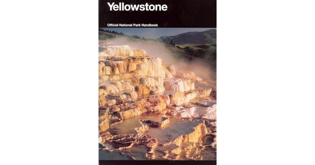 Yellowstone: A Natural and Human History, Yellowstone National Park ...