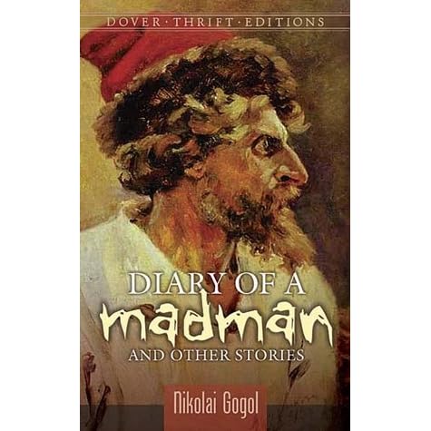 Diary of a Madman and Other Stories by Nikolai Gogol — Reviews ...