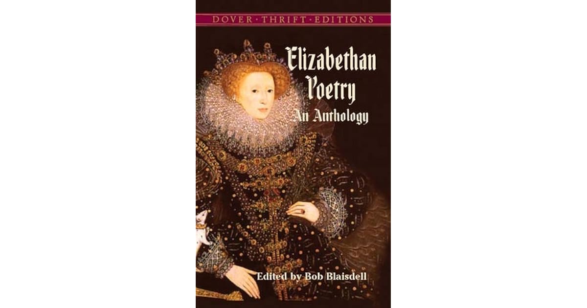Elizabethan Poetry: An Anthology by Bob Blaisdell