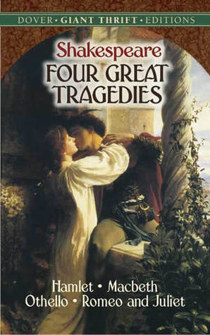 Four Great Tragedies: Hamlet, Macbeth, Othello, and Romeo and Juliet by ...