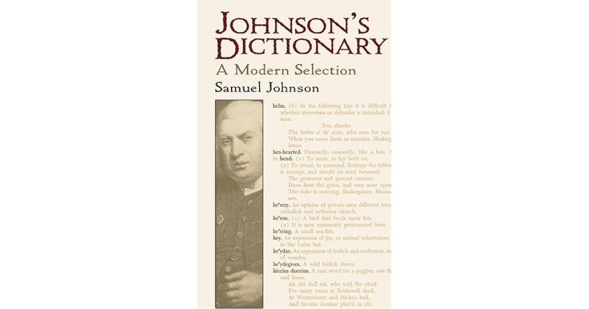 Johnson's Dictionary: A Modern Selection by Samuel Johnson