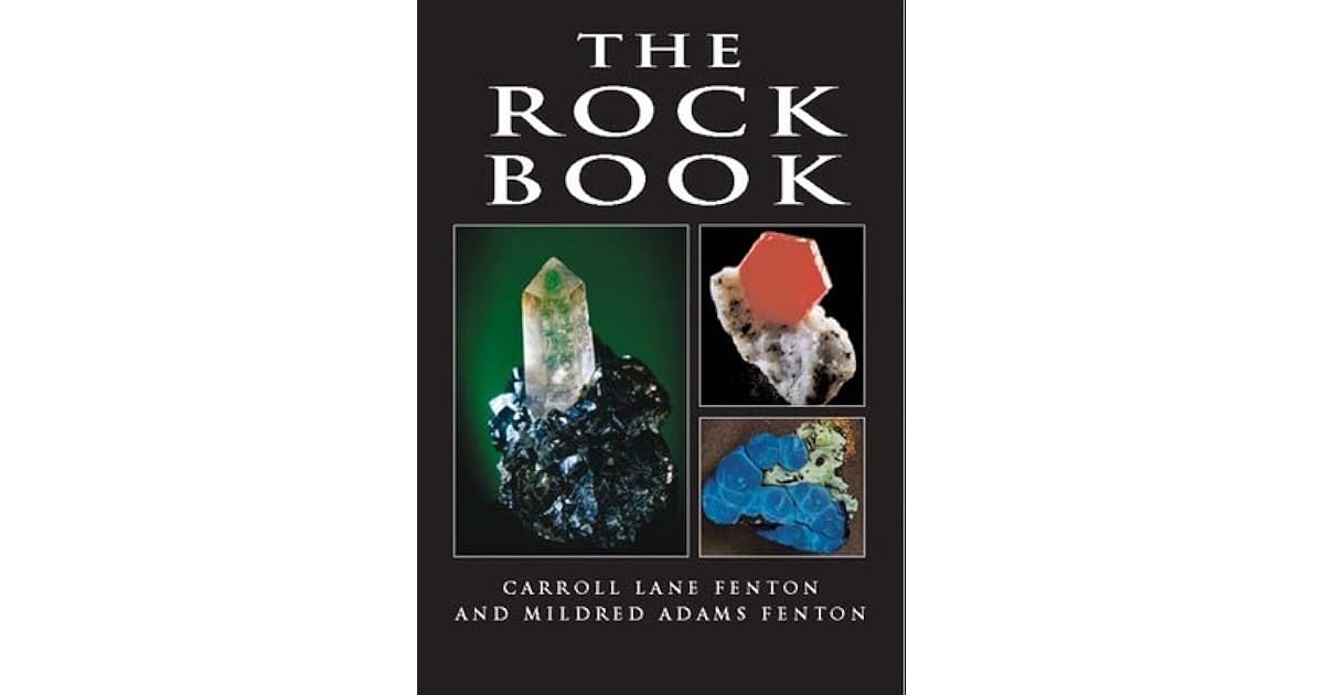 The Rock Book by Carroll Lane Fenton